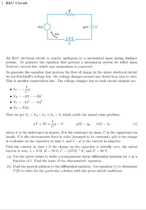Solved RLC CircuitAn RLC electrical circuit is exactly | Chegg.com