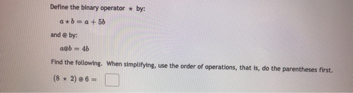 Solved Define The Binary Operator By Aoba 62 Simplify
