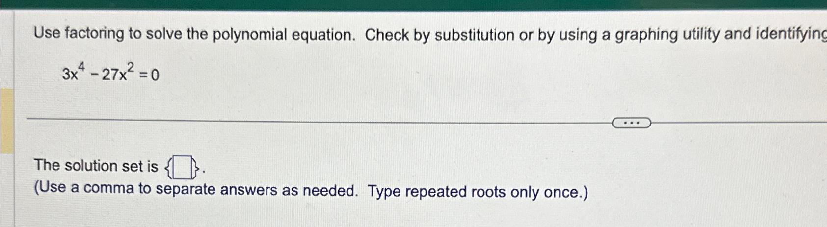 Use factoring to solve the polynomial equation. Check | Chegg.com