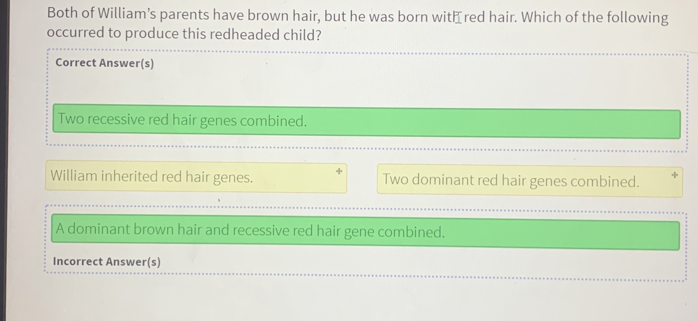 Solved Both of William's parents have brown hair, but he was | Chegg.com