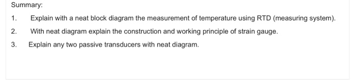 Solved 1. Summary: Explain with a neat block diagram the | Chegg.com
