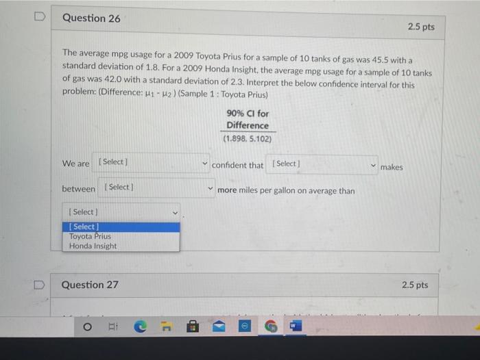 Solved D Question 26 2.5 pts The average mpg usage for a | Chegg.com