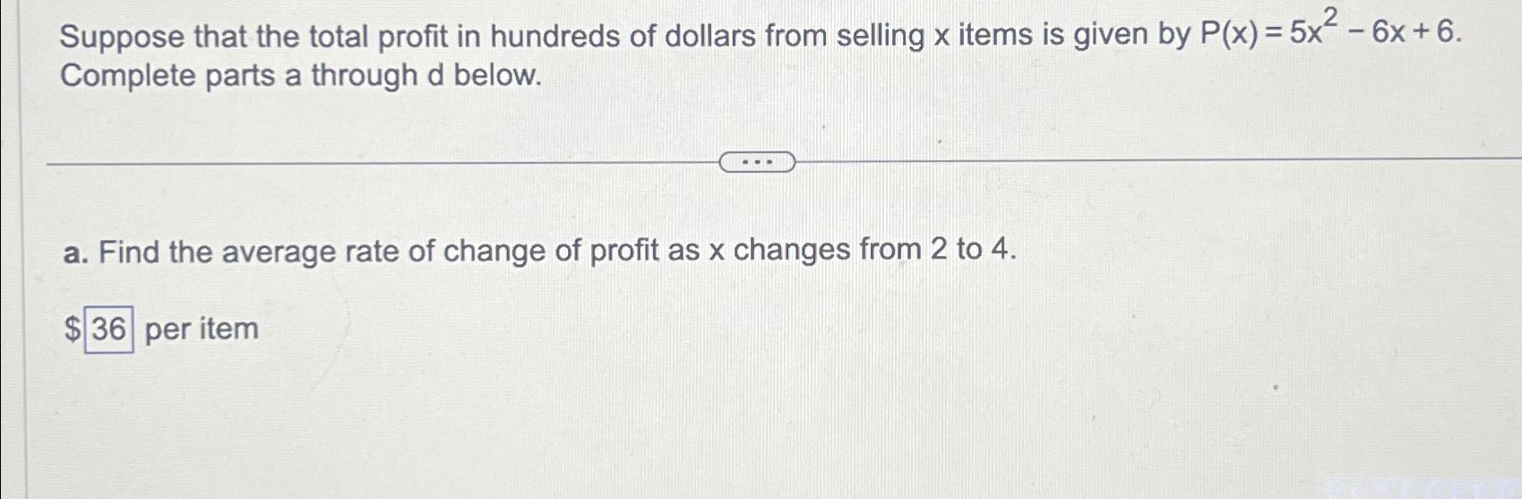 Solved Suppose that the total profit in hundreds of dollars | Chegg.com