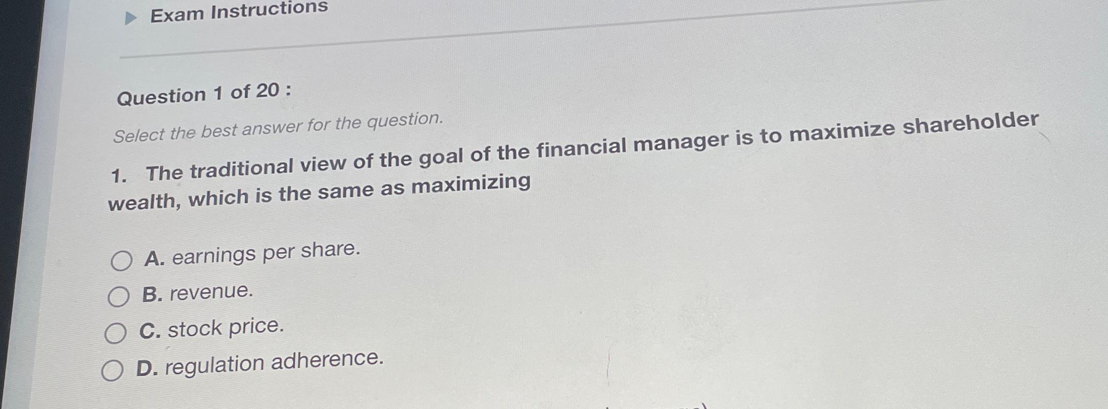 Solved Exam InstructionsQuestion 1 ﻿of 20 ﻿:Select the best | Chegg.com