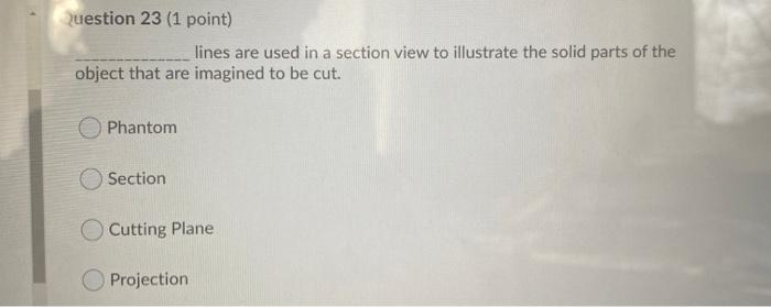 Solved Question 23 (1 point) lines are used in a section | Chegg.com