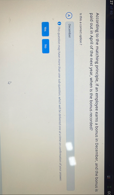 Solved 27 ﻿of 40According to the matching principle, if an | Chegg.com