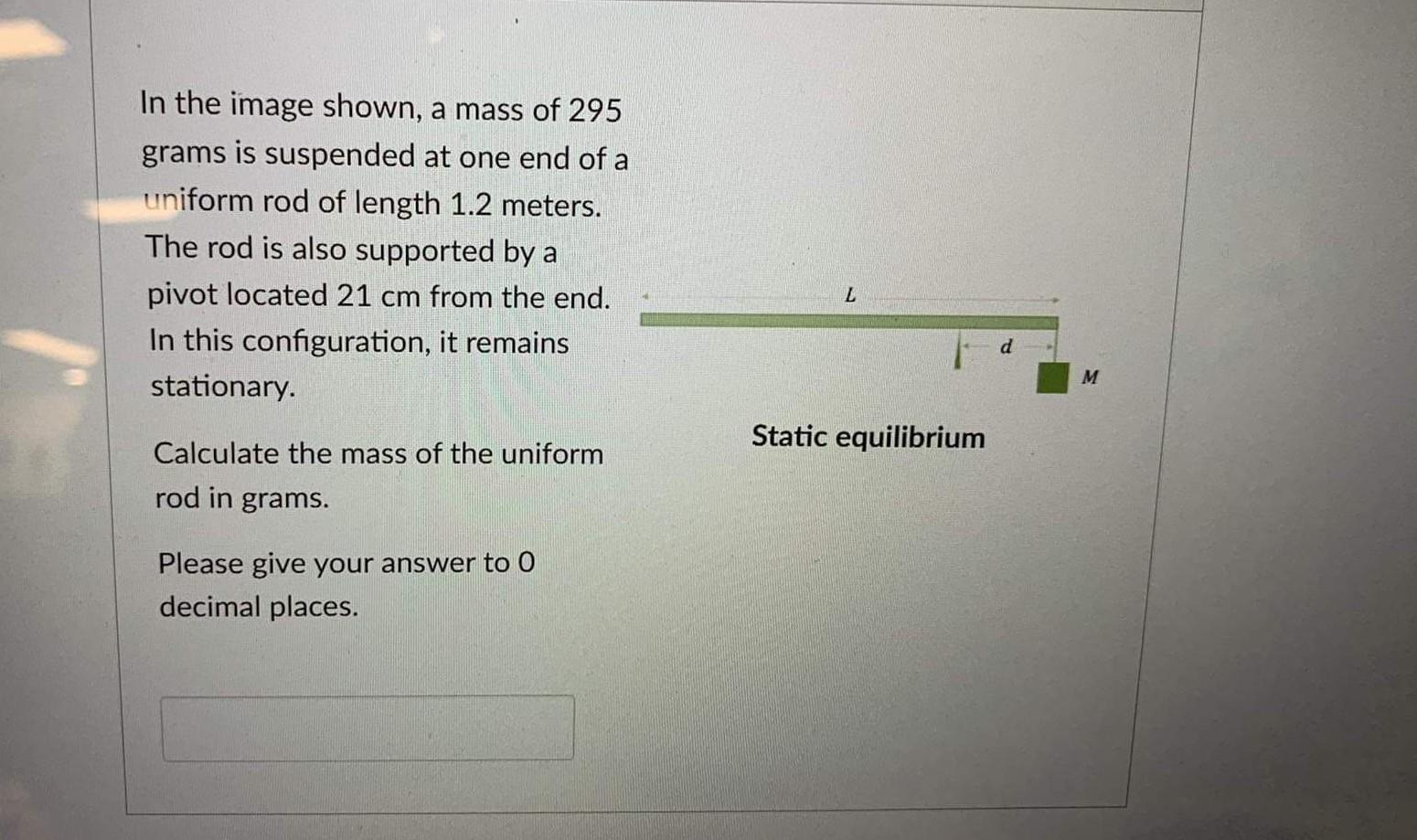 Solved In the image shown, a mass of 295 grams is suspended | Chegg.com