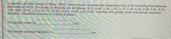 Solved In Applied Life Data Analysis (Wiley, 1982), Wayne | Chegg.com