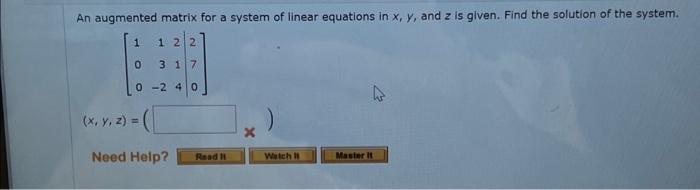 Solved An augmented matrix for a system of linear equations | Chegg.com
