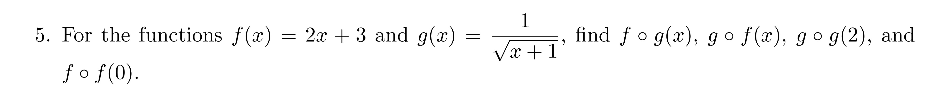 Solved For the functions f(x)=2x+3 ﻿and g(x)=1x+12, ﻿find | Chegg.com