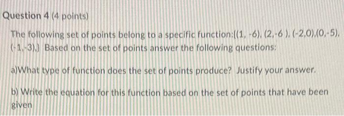 Solved The following set of points belong to a specific | Chegg.com