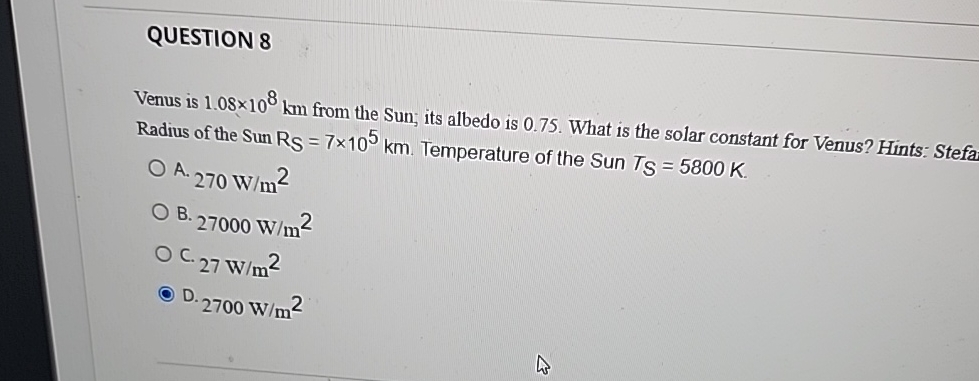 Solved QUESTION 8Venus is 1.08×108km ﻿from the Sun; its | Chegg.com