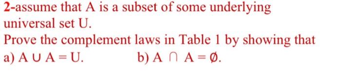 Solved 2-assume that A is a subset of some underlying | Chegg.com