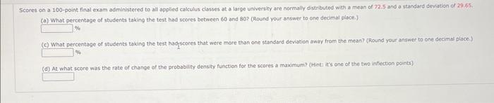 Solved Scores on a 100-point final exam administered to all | Chegg.com