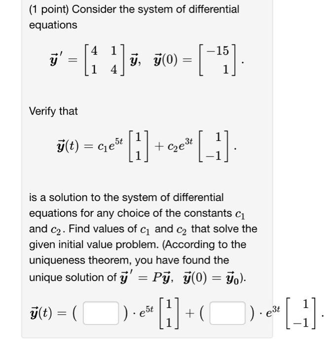 Solved 1 Point Consider The System Of Differential