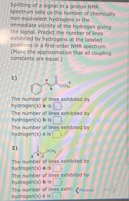 Solved Splitting of a signal in a proton NMR spectrum tells | Chegg.com