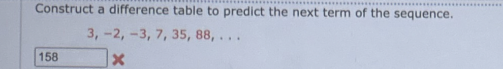 Solved Construct a difference table to predict the next term | Chegg.com