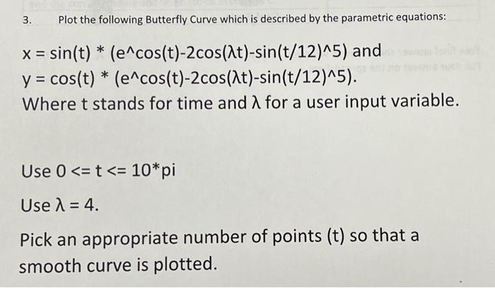 Solved 3. Plot the following Butterfly Curve which is | Chegg.com
