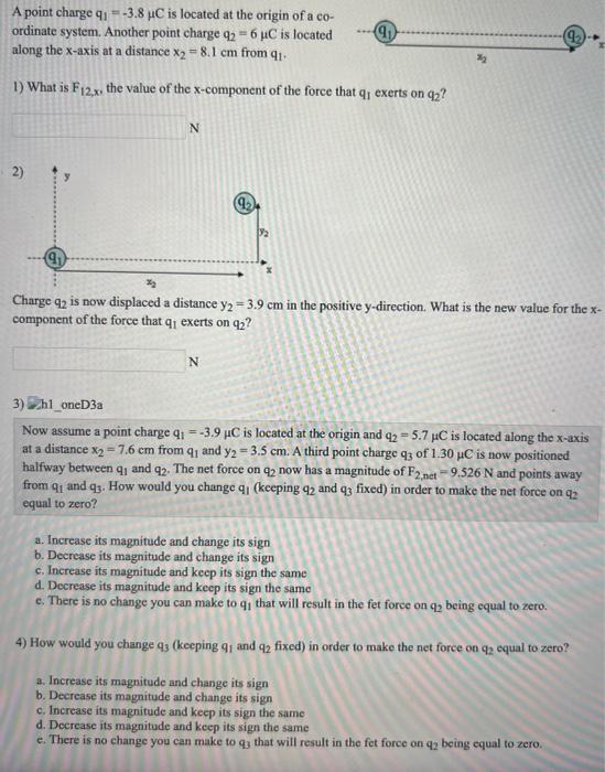 Solved A point charge q1=−3.8μC is located at the origin of | Chegg.com