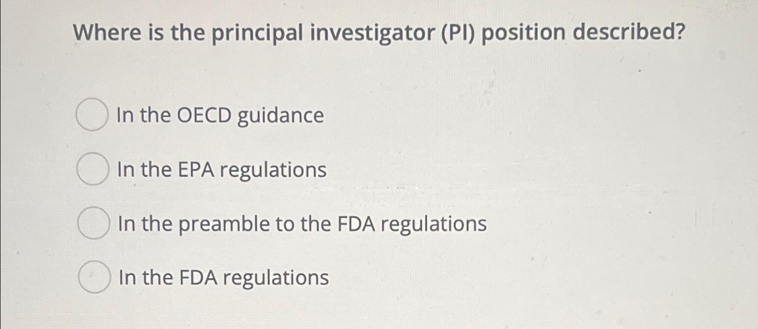 Solved Where is the principal investigator (PI) ﻿position | Chegg.com