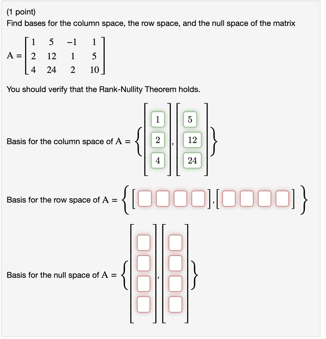Solved (1 ﻿point)Find bases for the column space, the row | Chegg.com