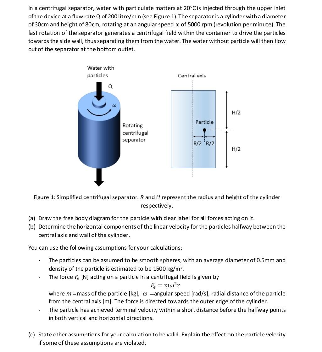 Solved In a centrifugal separator, water with particulate | Chegg.com