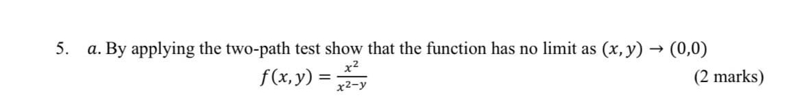 Solved a. ﻿By applying the two-path test show that the | Chegg.com