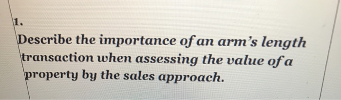 Solved Describe the importance of an arm's length | Chegg.com