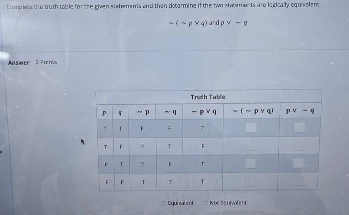 Solved Complete the truth table for the given statements and | Chegg.com