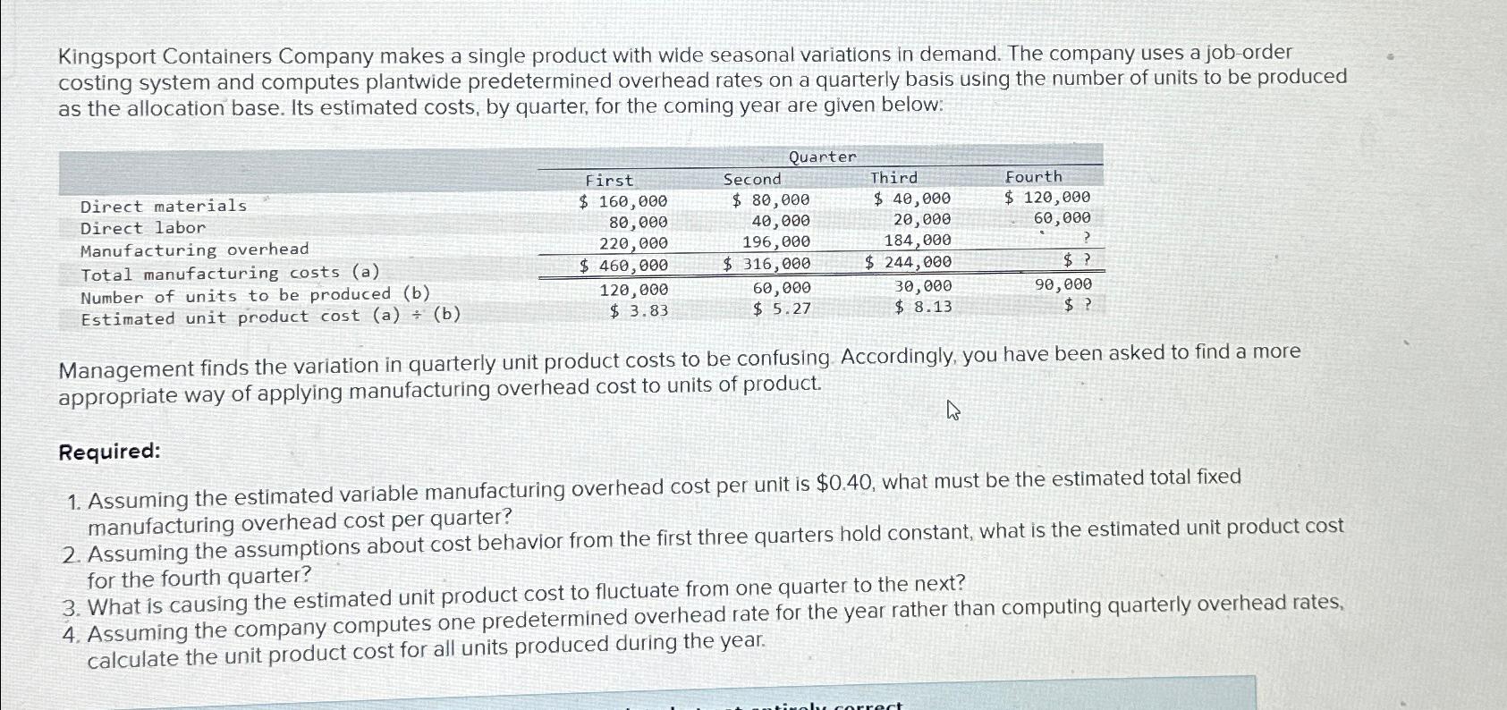 Solved !!! ﻿Only need number 4!!!!! ﻿Kingsport Containers | Chegg.com