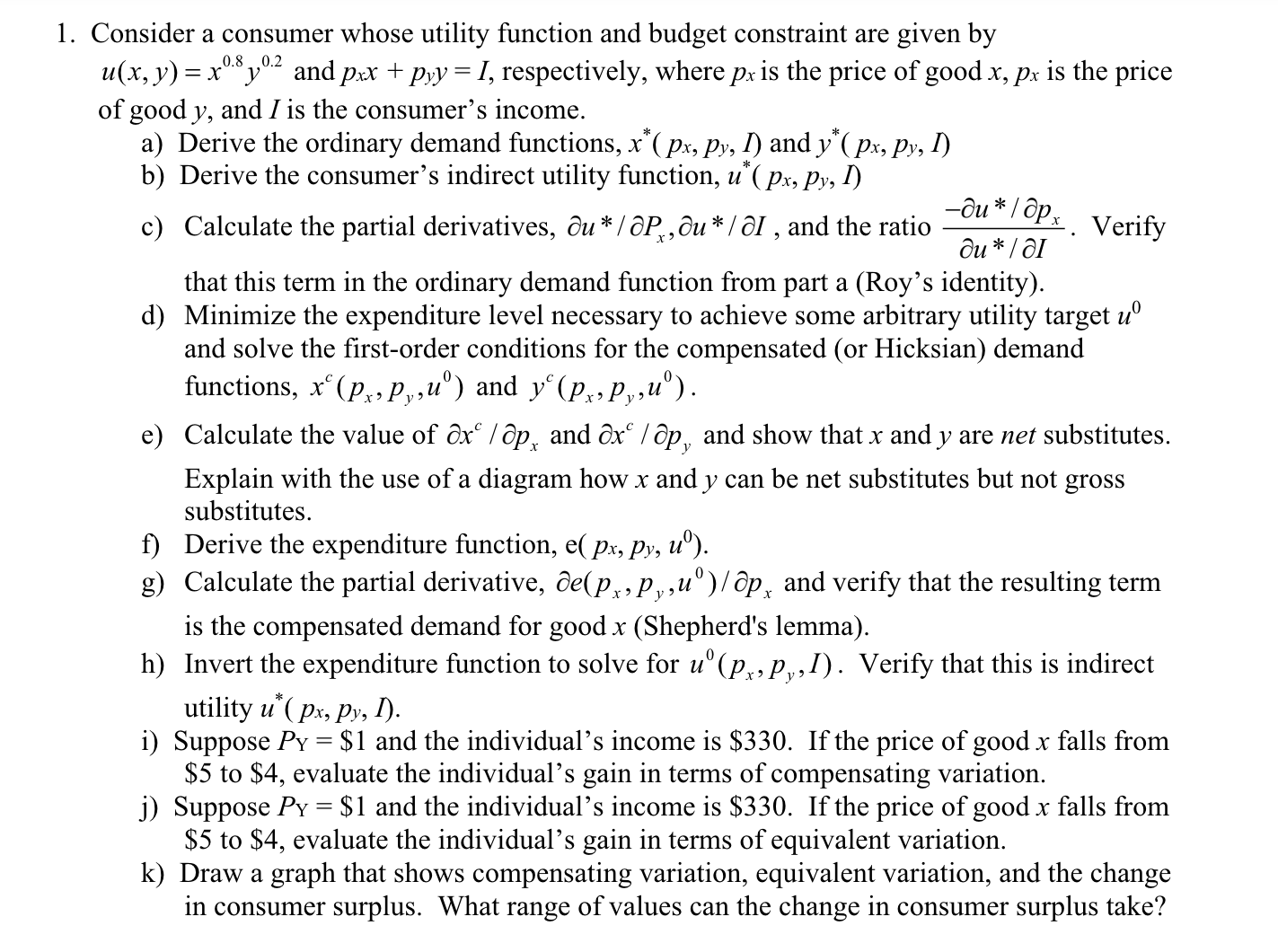 Solved Consider a consumer whose utility function and budget | Chegg.com