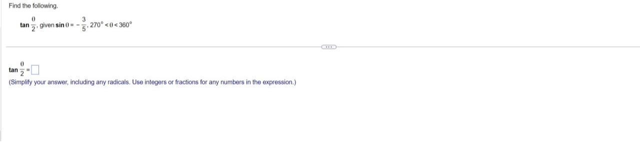 Solved Find the following.tanθ2, ﻿given | Chegg.com