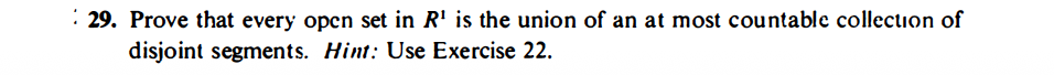 Solved 29. ﻿Prove that every open set in \( ﻿R^{1} \) ﻿is | Chegg.com