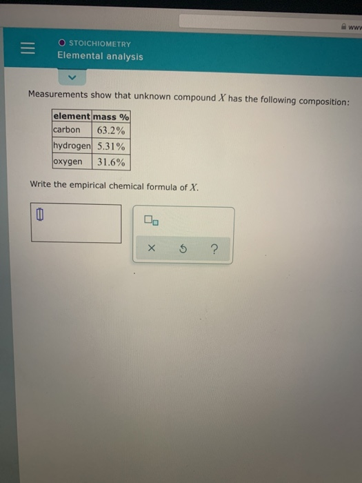 Solved Www O STOICHIOMETRY Elemental analysis Measurements | Chegg.com