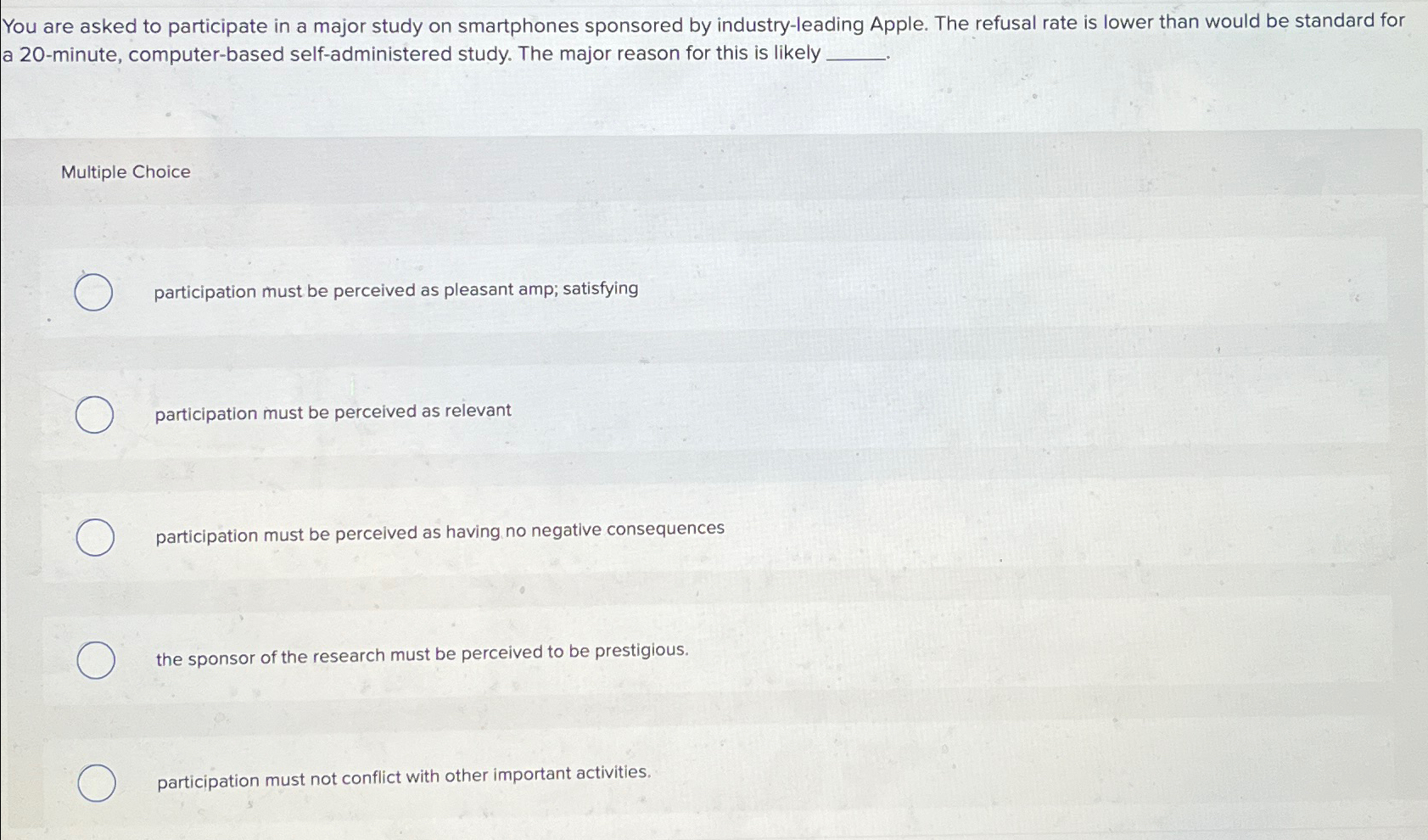 Solved You are asked to participate in a major study on | Chegg.com