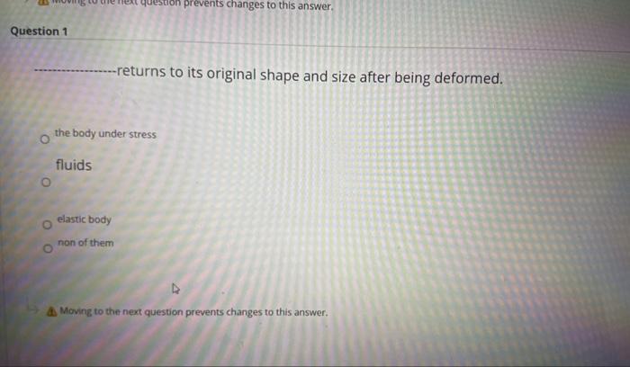 Solved returns to its original shape and size after being | Chegg.com