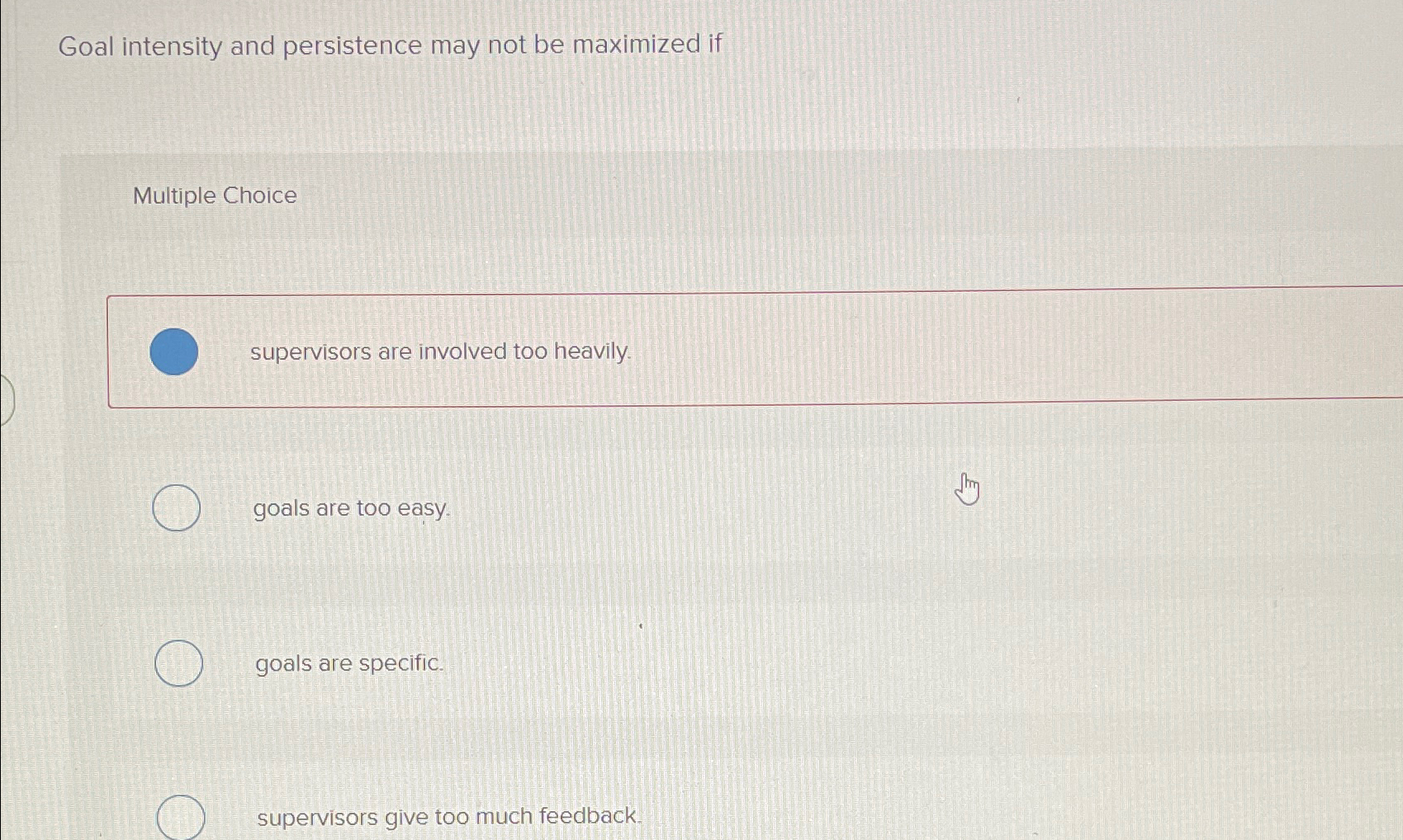 Solved Goal intensity and persistence may not be maximized | Chegg.com