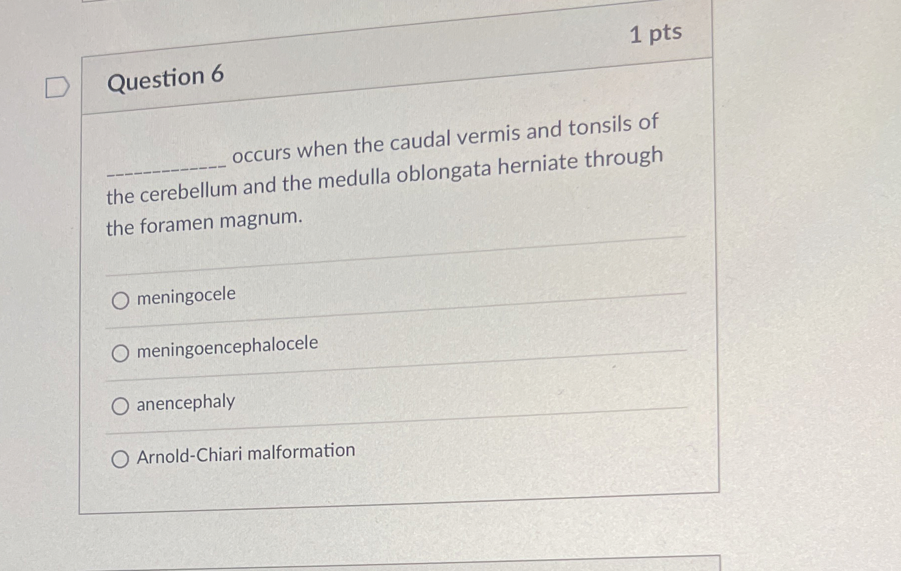 Solved Question 61 ﻿ptsq, ﻿occurs when the caudal vermis and | Chegg.com