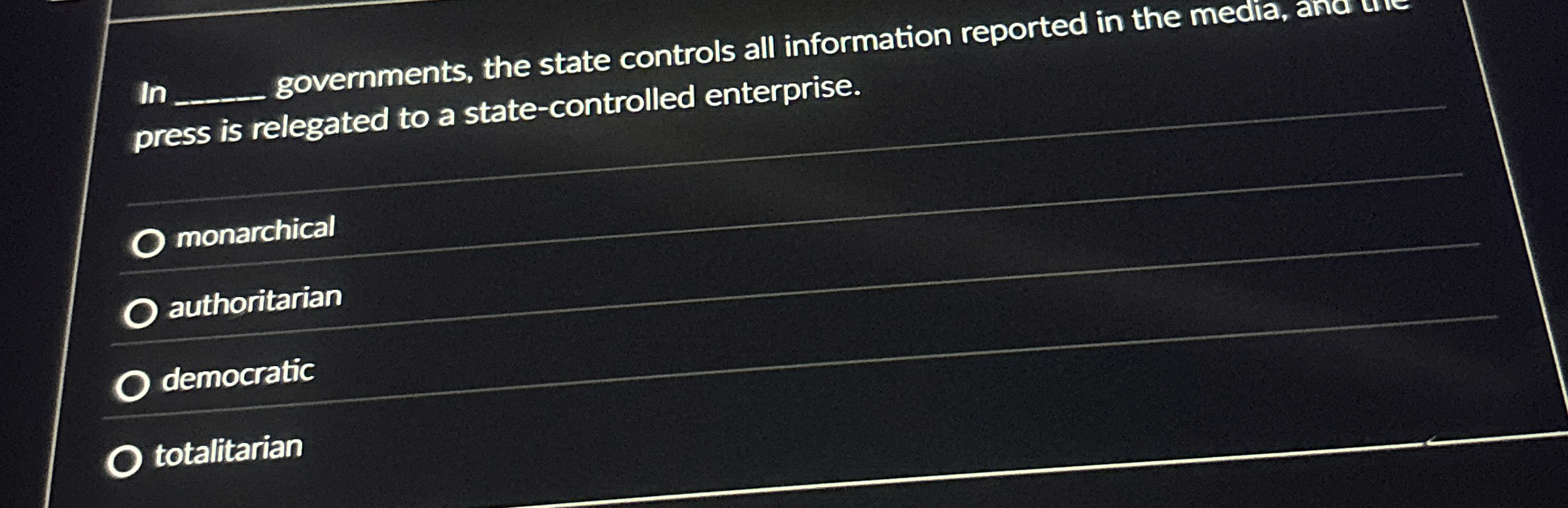 Solved In q, ﻿governments, the state controls all | Chegg.com