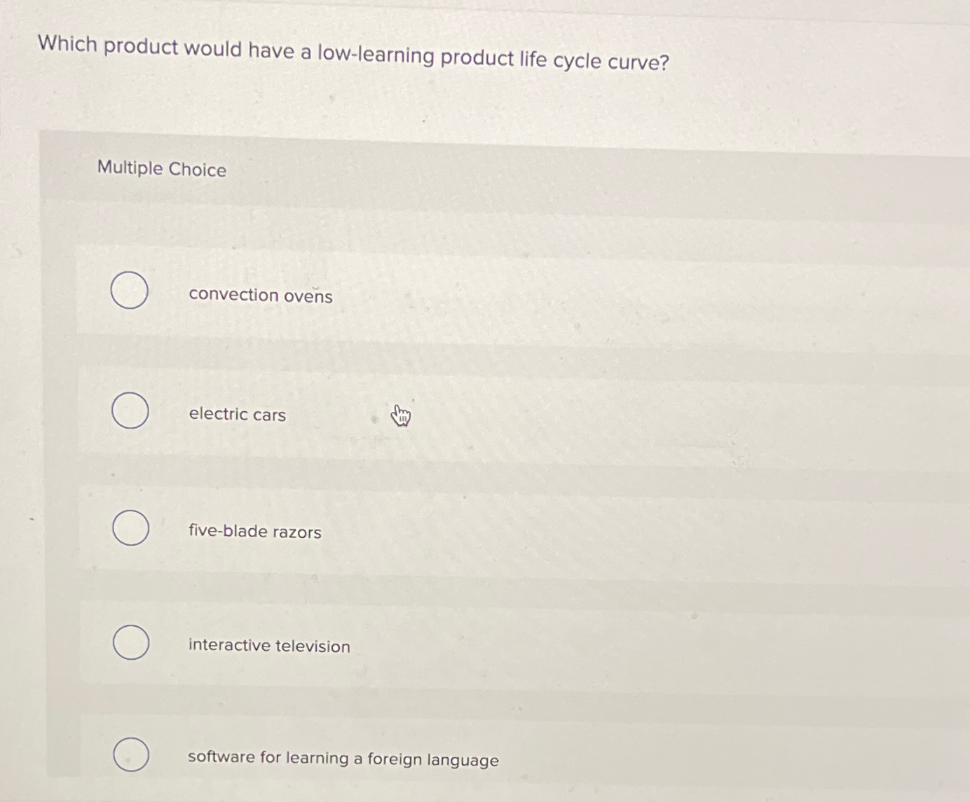 Solved Which product would have a low-learning product life | Chegg.com