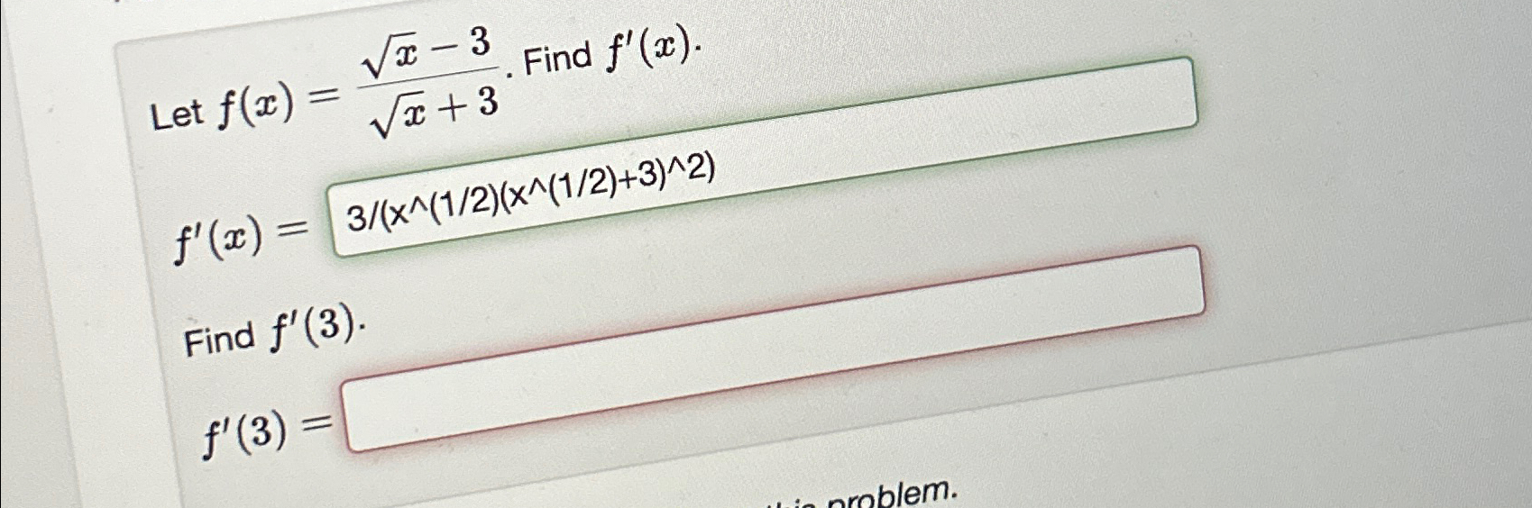 Solved Let f(x)=x2-3x2+3. ﻿Find f'(x).Find f'(3).f'(3)= | Chegg.com