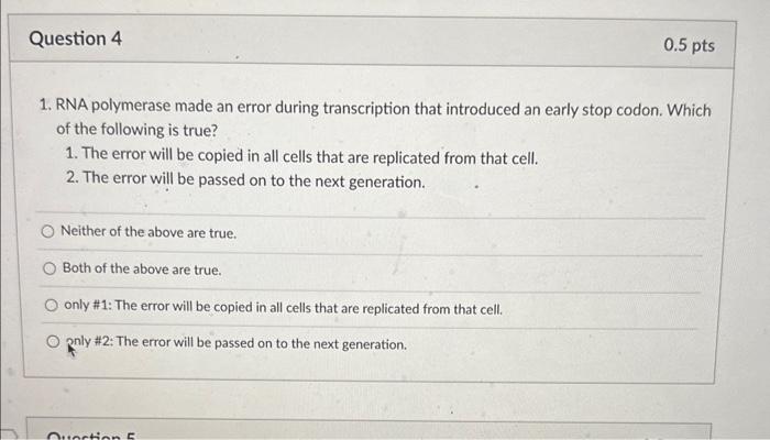 Solved 1. RNA polymerase made an error during transcription | Chegg.com