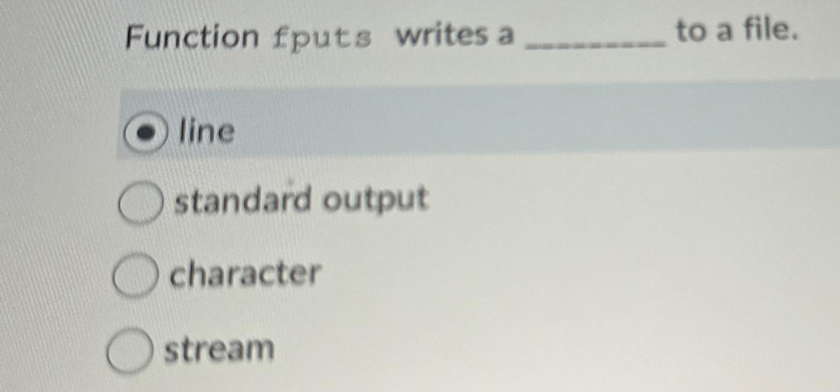 Solved Function fputs writes a q, ﻿to a file.linestandard | Chegg.com