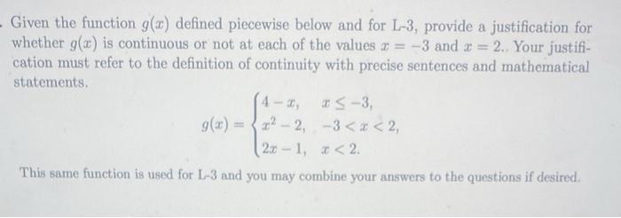 Solved Given the function g(x) defined piecewise below and | Chegg.com