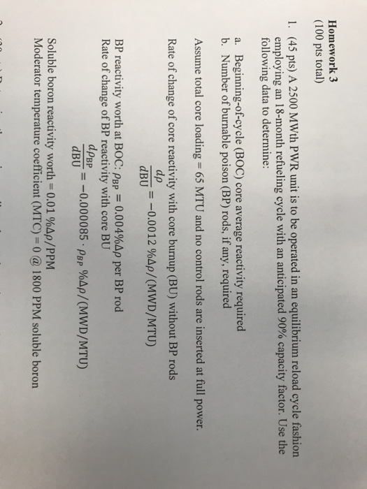Homework 3 (100 pts total) 1. (45 pts) A 2500 MWth | Chegg.com