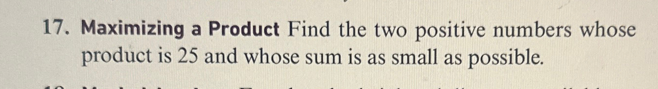 Solved Maximizing a Product Find the two positive numbers | Chegg.com