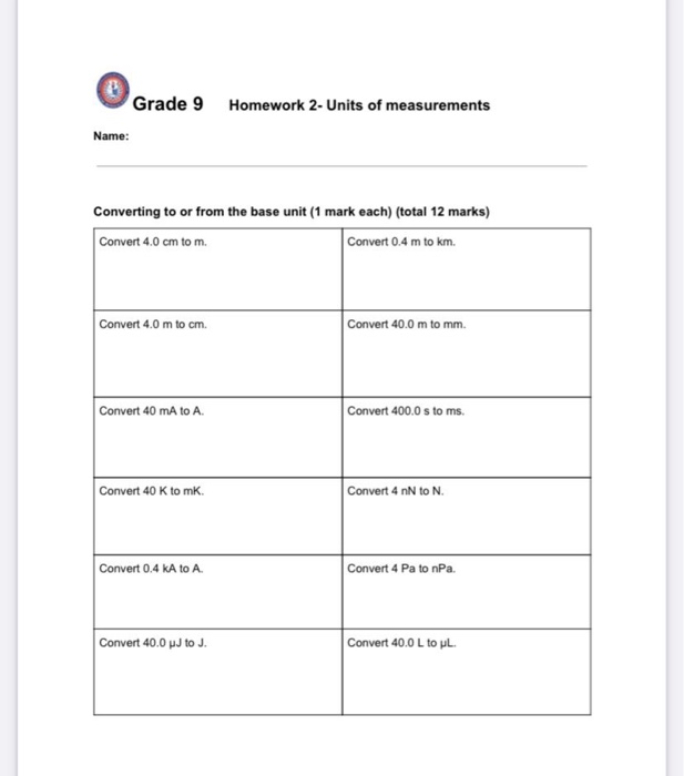 Solved Grade 9 Homework 2-Units of measurements Name: | Chegg.com
