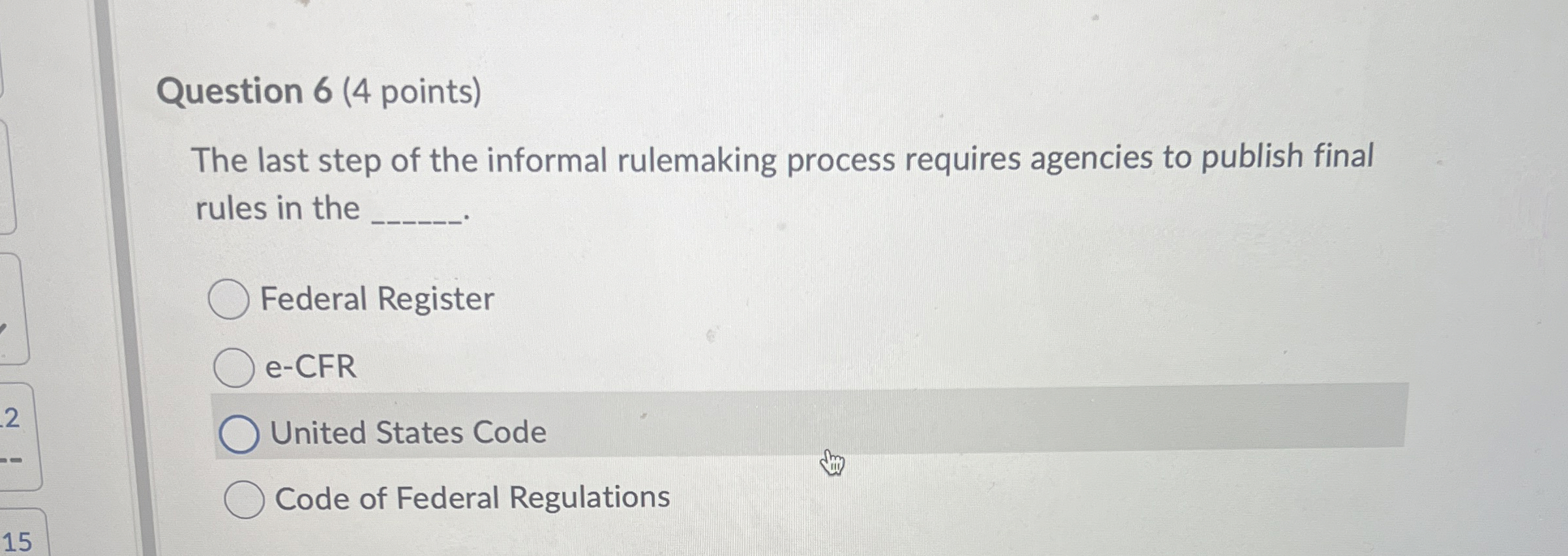 Solved Question 6 (4 ﻿points)The last step of the informal | Chegg.com