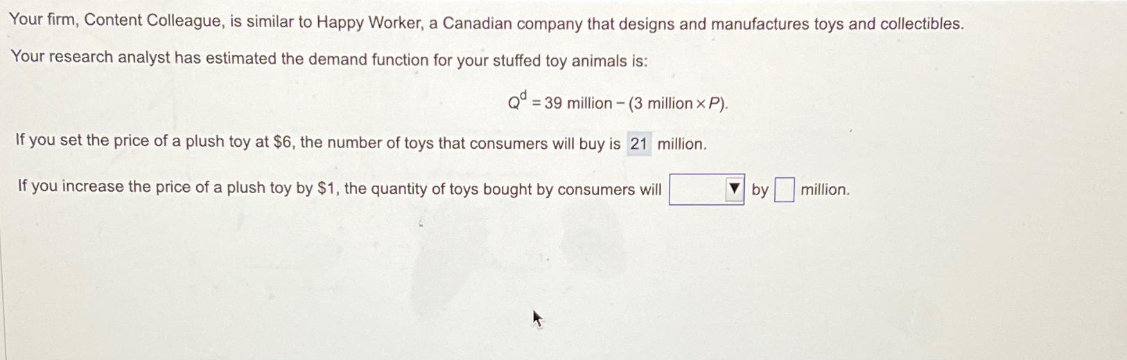 Solved Your firm, Content Colleague, is similar to Happy | Chegg.com
