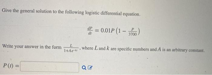 Solved Consider the logistic differential equation dP = 0.4P | Chegg.com